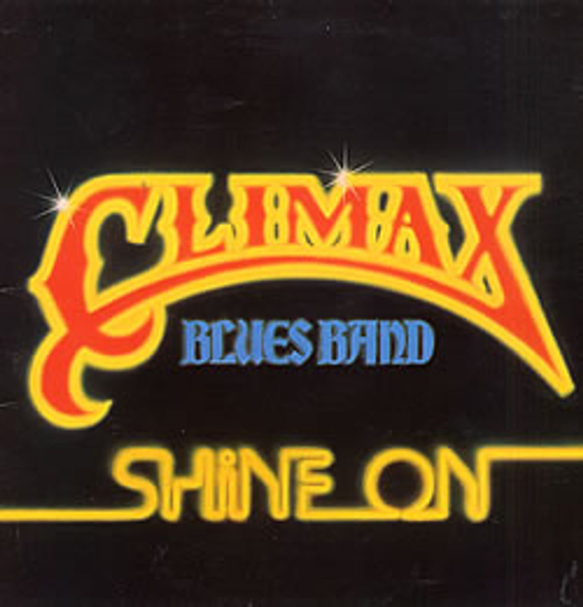 Climax Blues Band Shine On UK Vinyl LP — RareVinyl.com