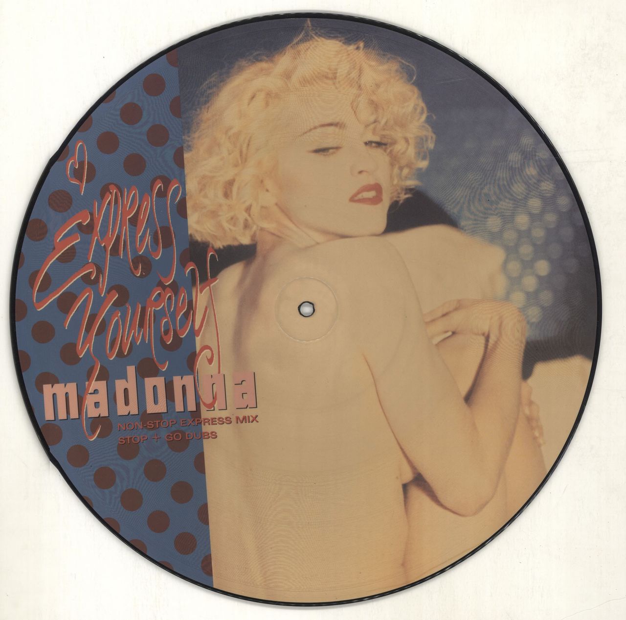 Madonna Express Yourself UK 12" picture disc — RareVinyl.com