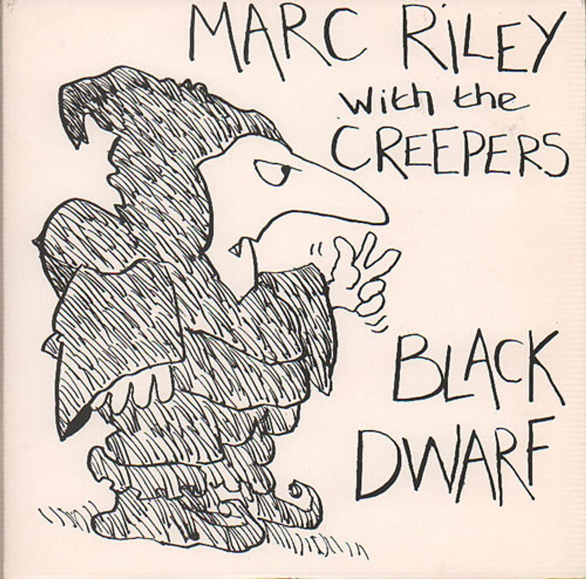 Marc Riley & The Creepers Black Dwarf UK 7" vinyl — RareVinyl.com