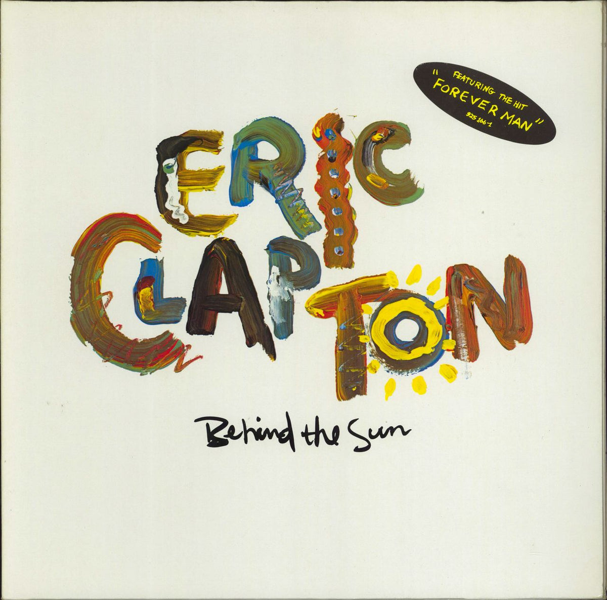 Eric Clapton Behind The Sun - hype stickered UK Vinyl LP — RareVinyl.com