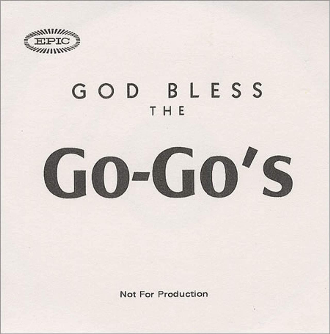Go-Go's God Bless The Go-Go's UK Promo CD-R acetate — RareVinyl.com