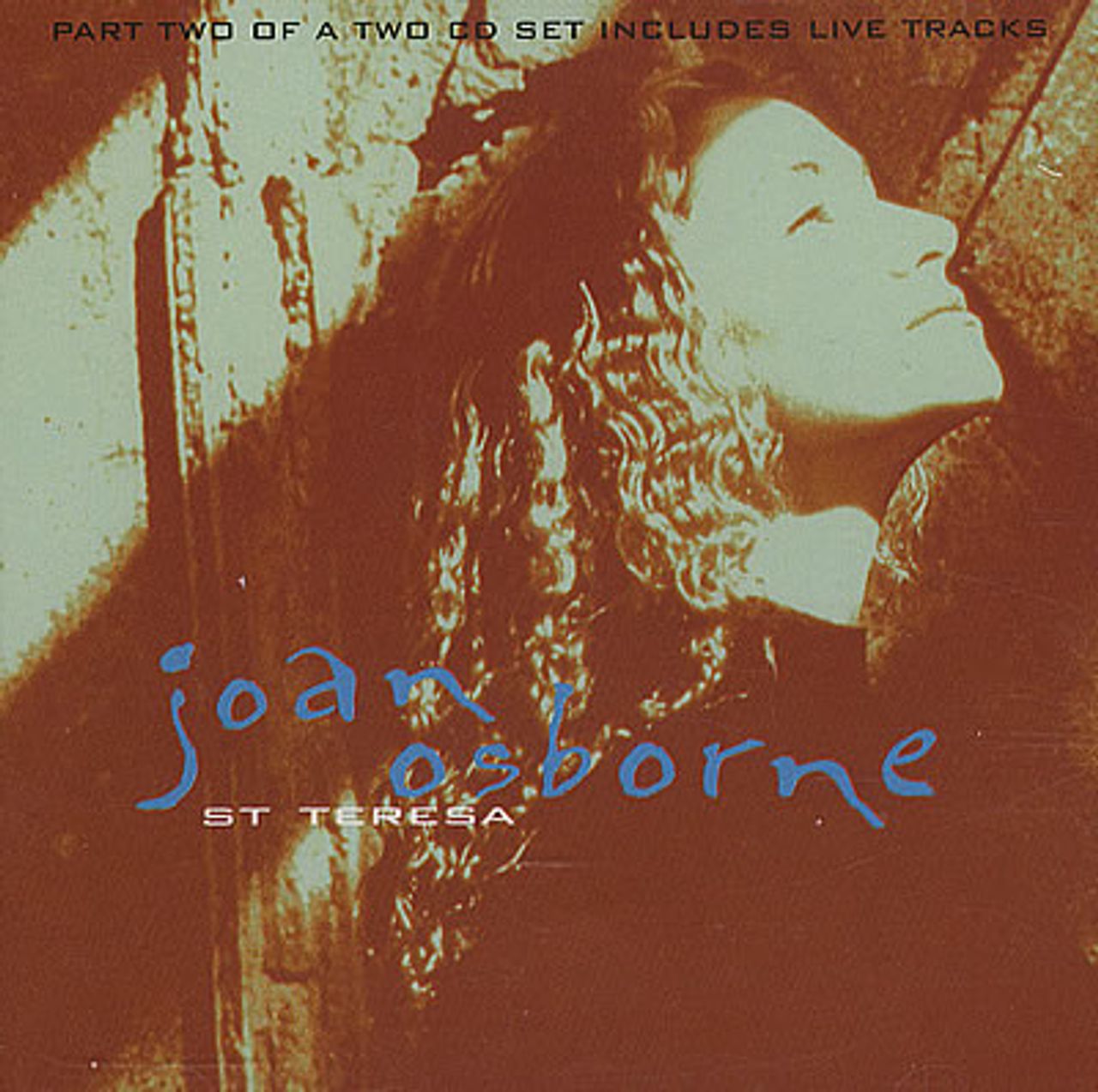 Joan Osborne St Teresa - Parts 1 & 2 UK 2-CD single set — RareVinyl.com