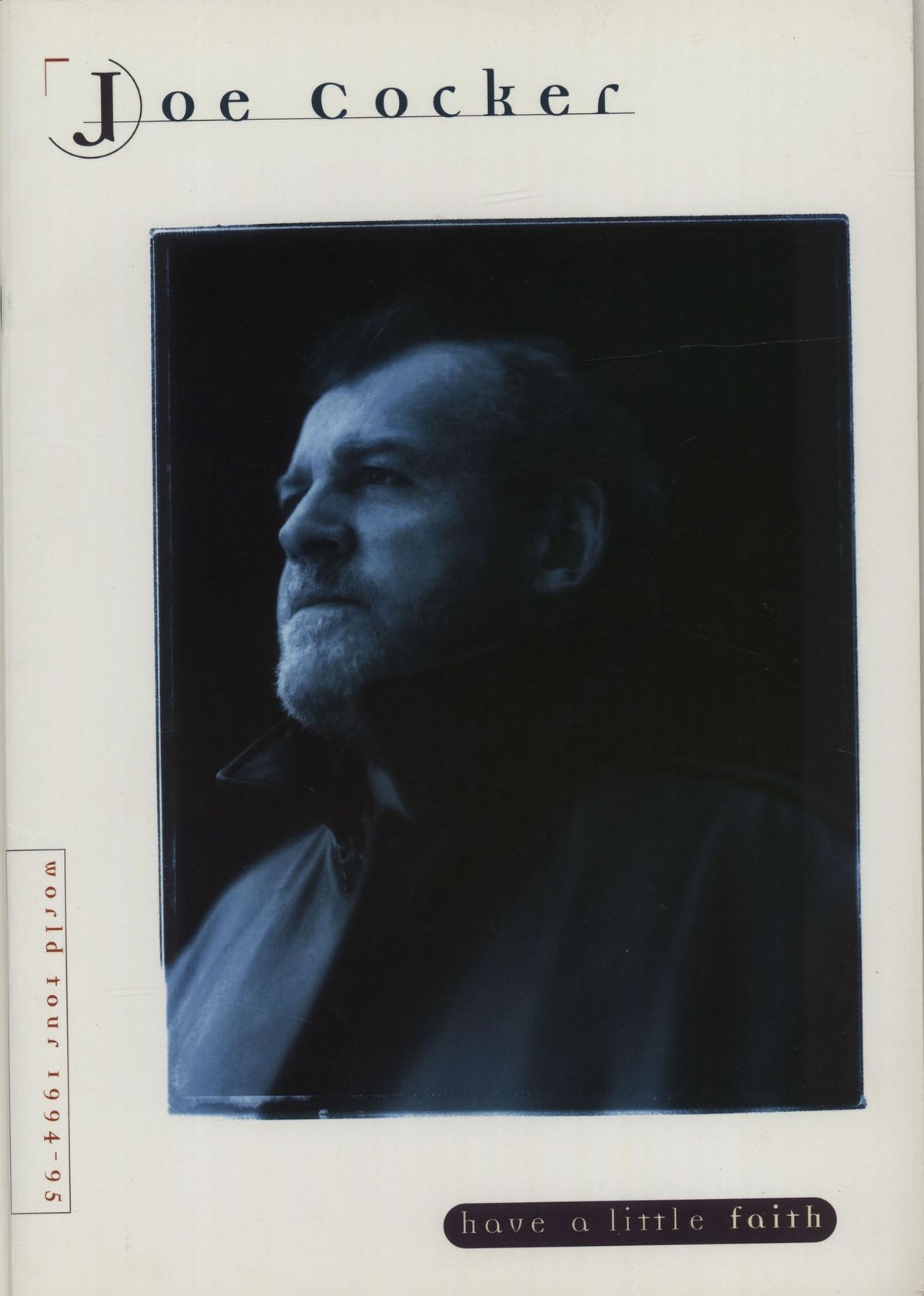 Joe Cocker Have A Little Faith World Tour 1994-95 UK Tour programme ...