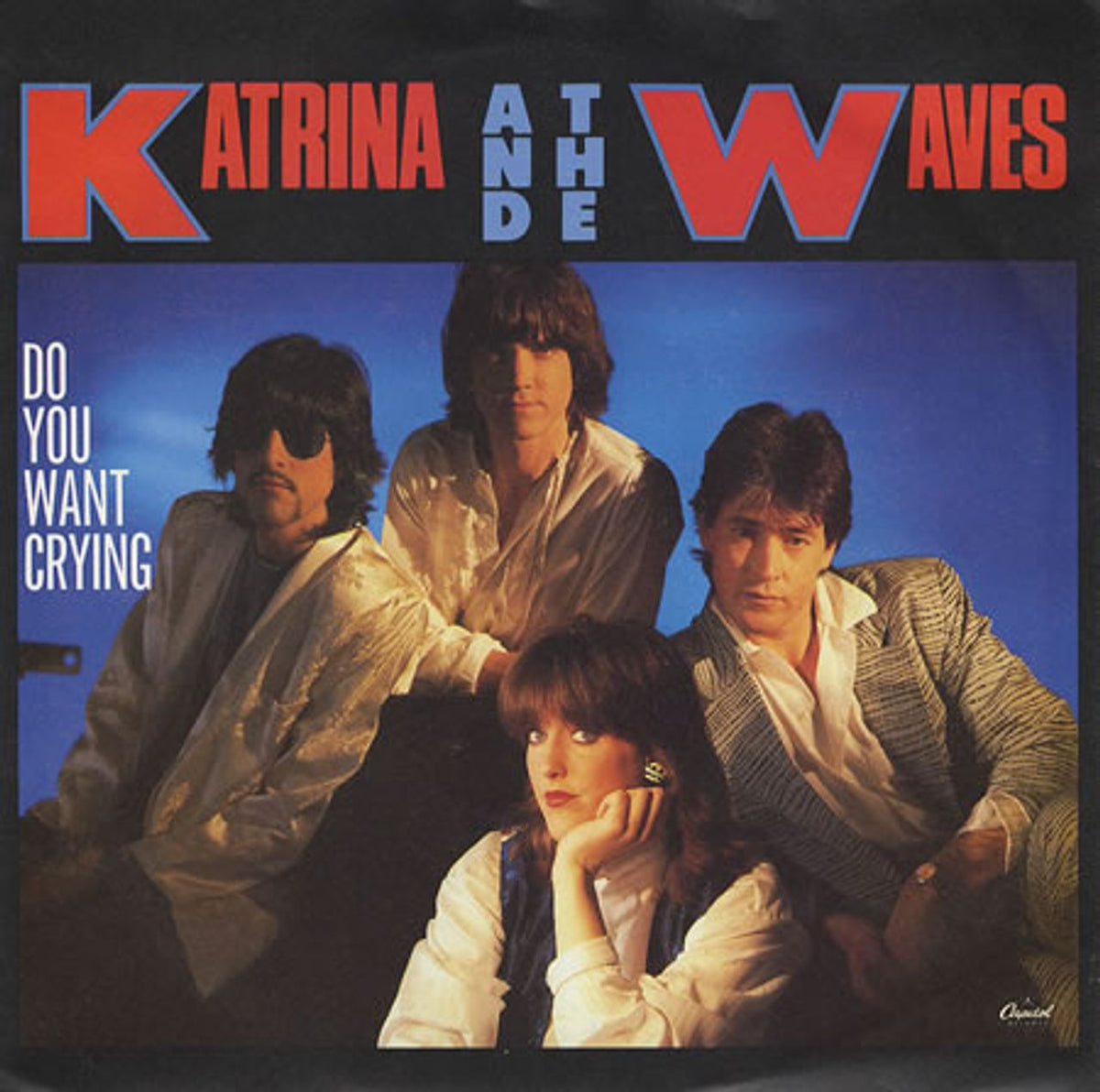 Katrina & The Waves Do You Want Crying UK 7" vinyl — RareVinyl.com