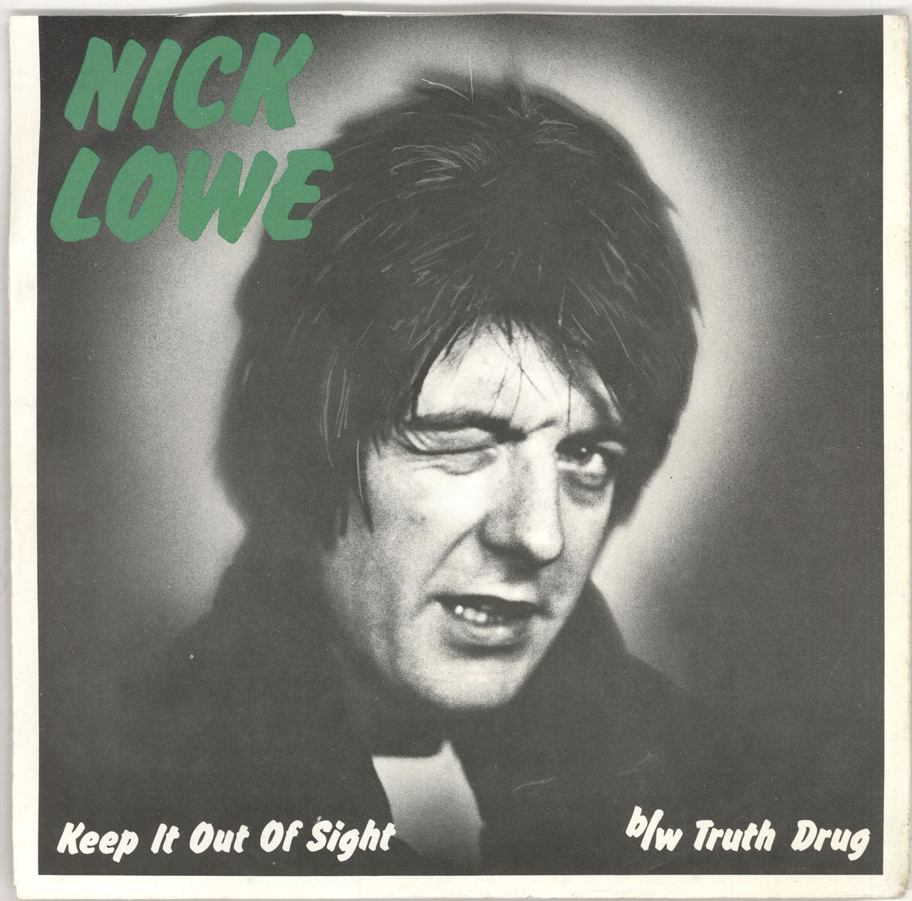 Nick Lowe Keep It Out Of Sight Dutch 7" vinyl — RareVinyl.com