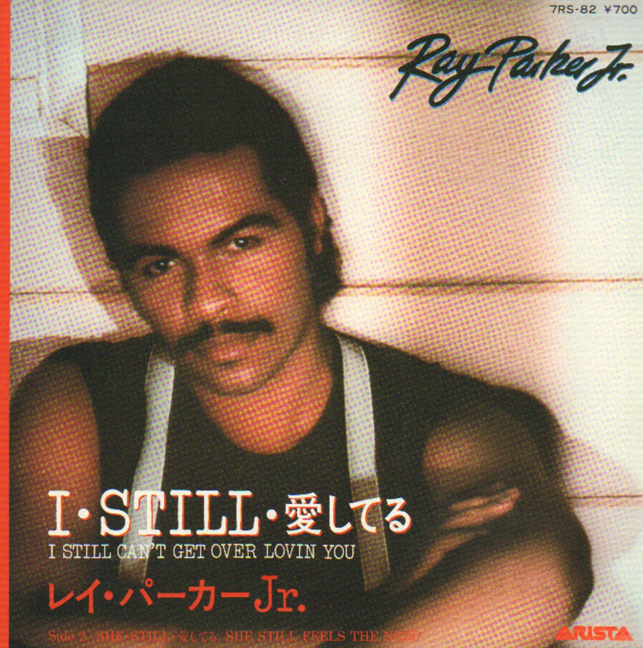 Ray Parker Jr I Still Can't Get Over Lovin You - White label Japanese — RareVinyl.com