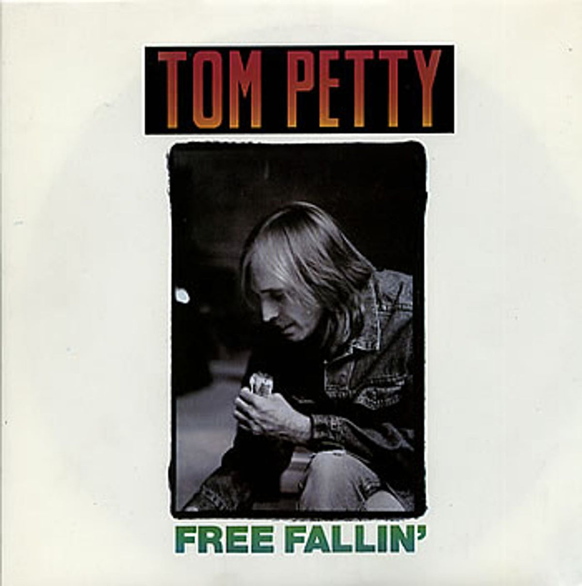 Tom Petty & The Heartbreakers Free Fallin' UK 7" vinyl — RareVinyl.com